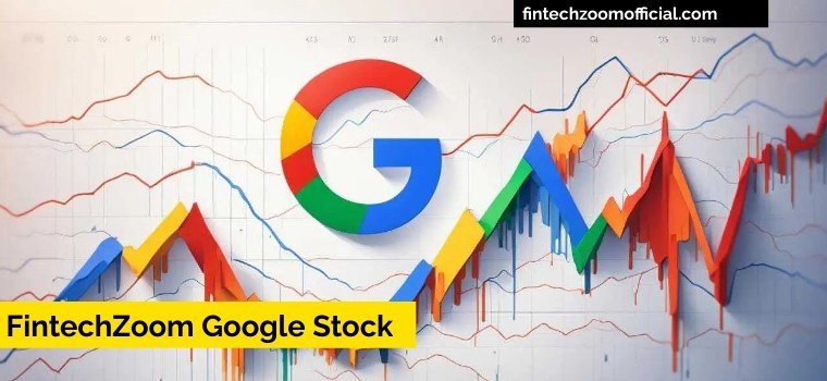 Fintechzoom Google Stock: Unveiling Market Secrets - digitalcnn